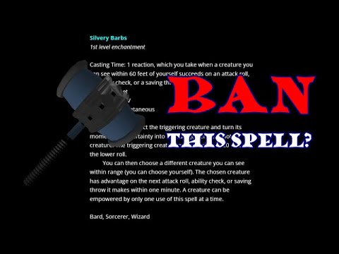 Silvery Barbs: Should it be banned? D&D 5e