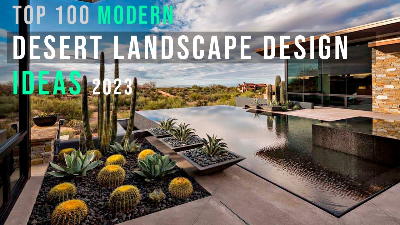 Top 100 Modern Desert Landscape Design Ideas l Xeriscaping l Dry garden l 2023