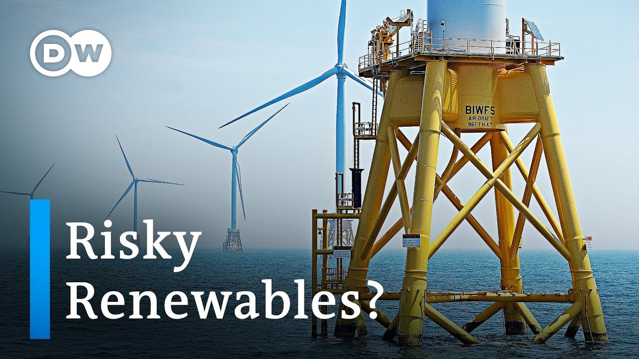 The risk of banking on renewable energy | DW News