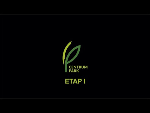 CENTRUM PARK ETAP I