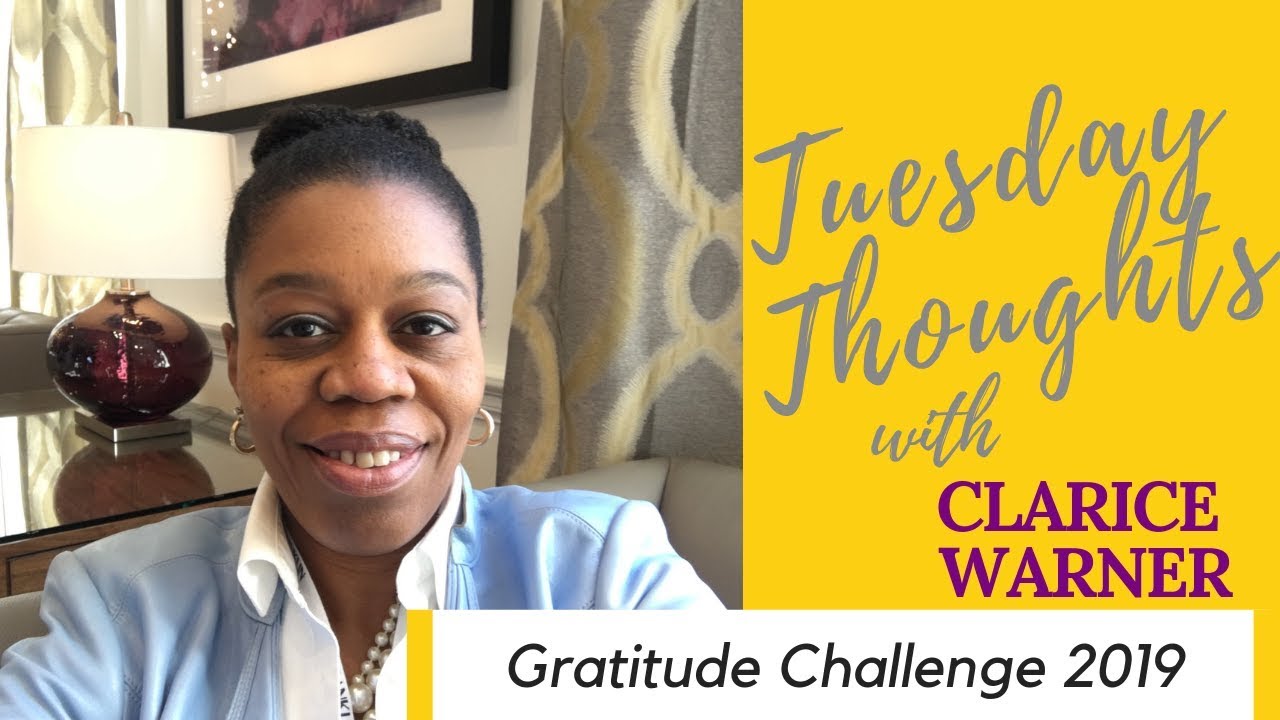 Gratitude Challenge 2019 | Tuesday Thoughts
