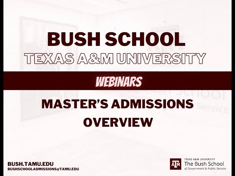 Bush School Master's Degree MIA, MPSA Overview 10-30