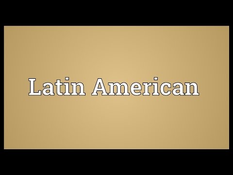Latin American Meaning