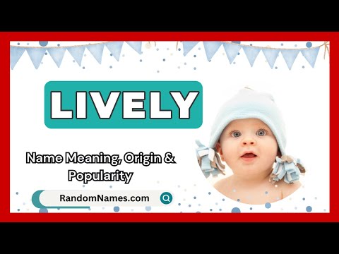Lively - Baby Boy Name Meaning, Origin & Popularity - RandomNames.com