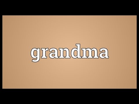 Grandma Meaning