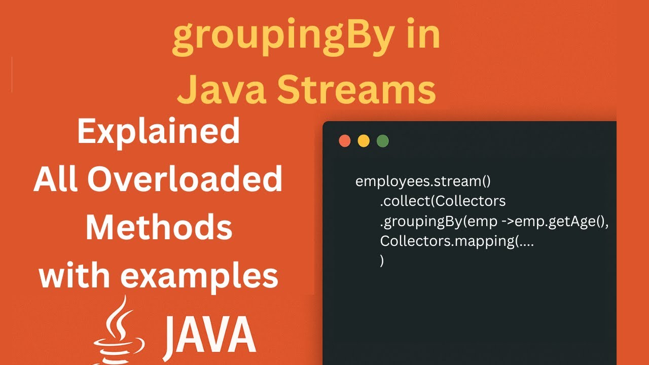 Java 8 groupingBy() Explained with Examples | Understanding Java 8 Collectors.groupingBy()