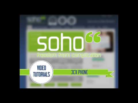 SOHO66 TUTORIAL - 3CX Phone