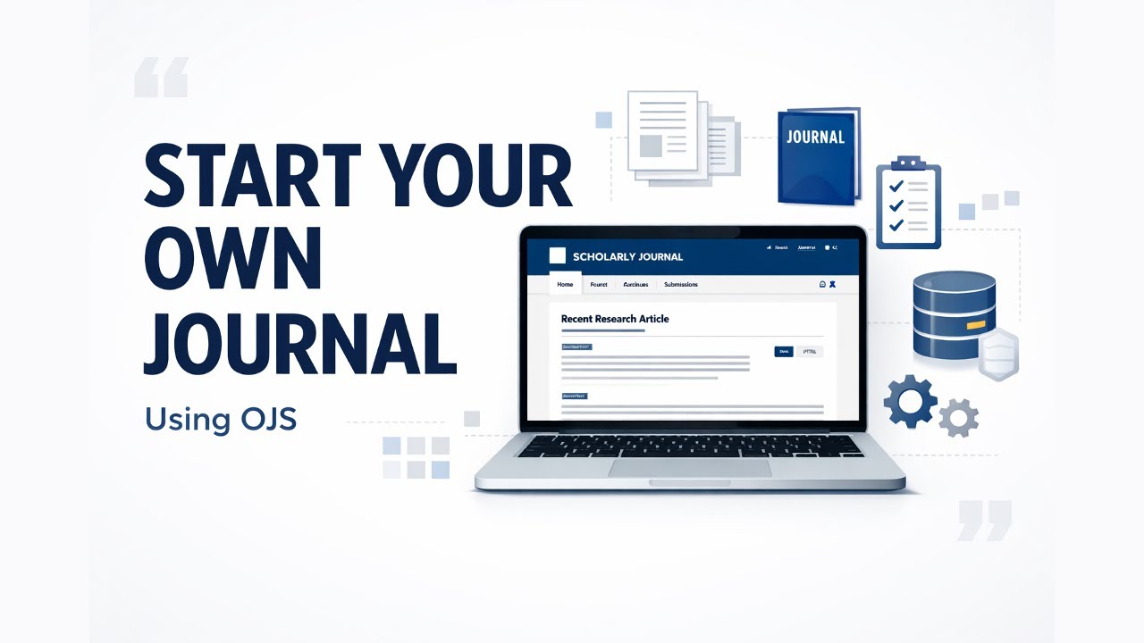How to Start a Research Journal Using OJS | Step-by-Step Guide #AcademicJournal