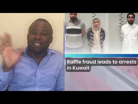 Raffle scam leads to arrests in Kuwait. (Video)