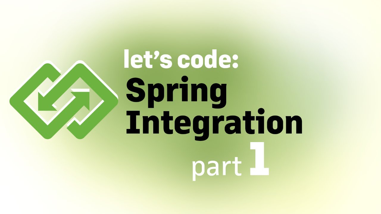 Let's Code: Spring Integration, part 1