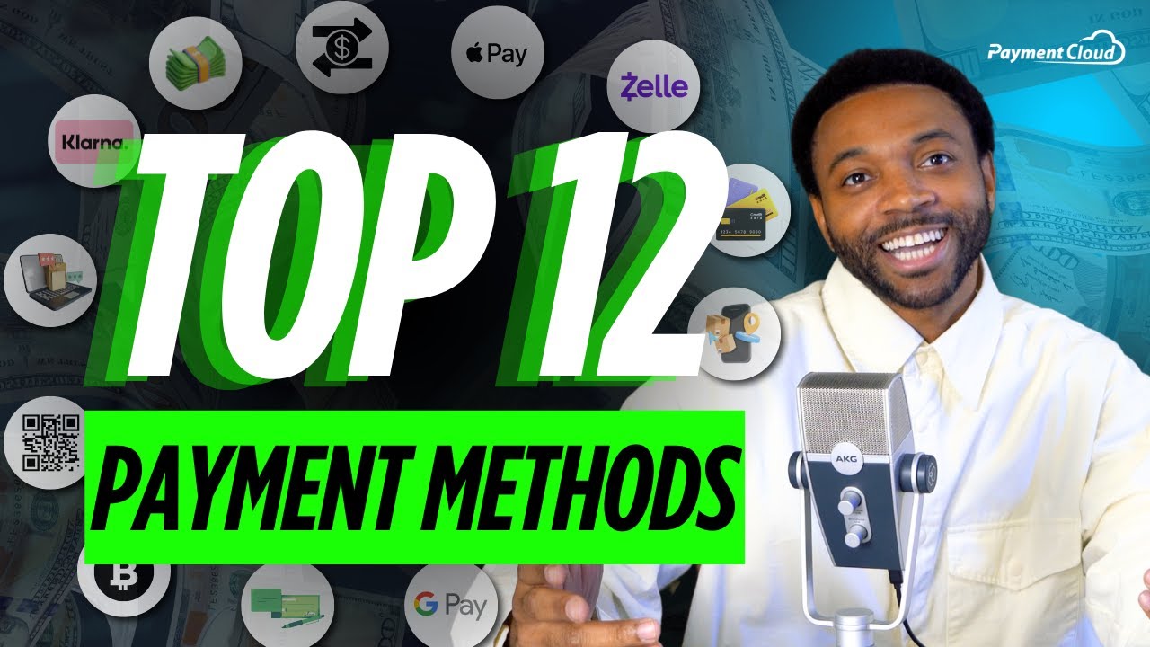 The 12 Best Payment Methods of 2025 | Boost Sales & Customer Satisfaction
