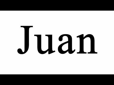 How to Pronounce Juan