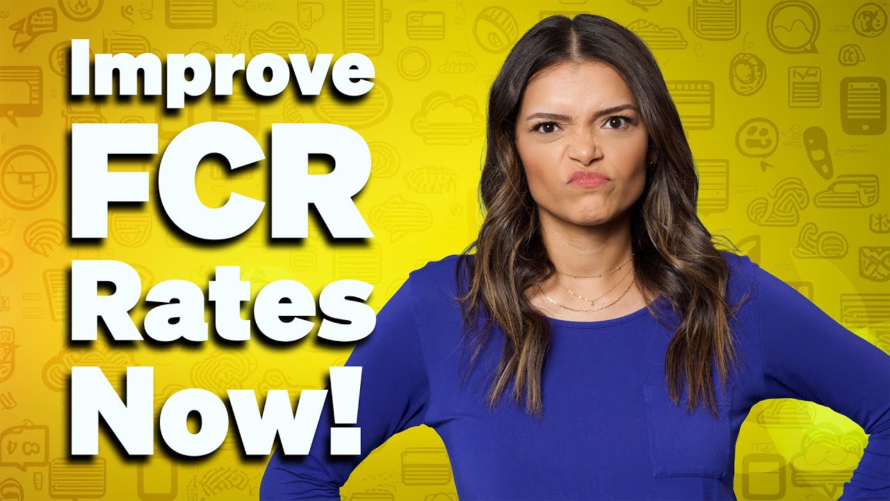 Boost Your FCR Call Center Success: Tips for First Call Resolution