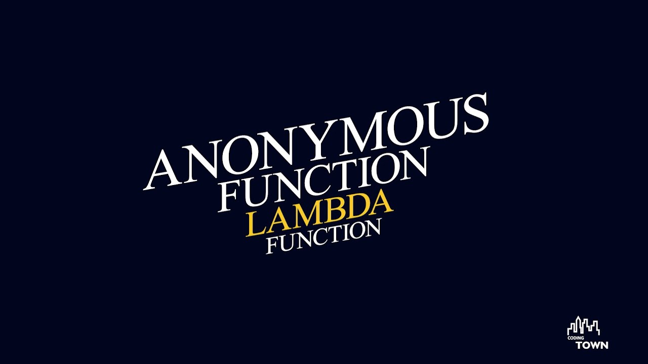 5.5 What is  Anonymous Function lambda function & Higher Order Function