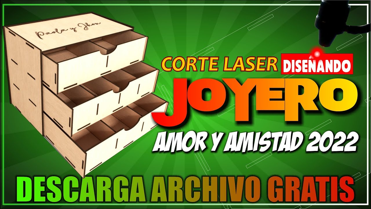 💚TUTORIAL Corte Laser 🔪 Diseñando un JOYERO de 3 CAJONES en MDF 🎁| AMOR Y AMISTAD 2022 💟| Corel Draw