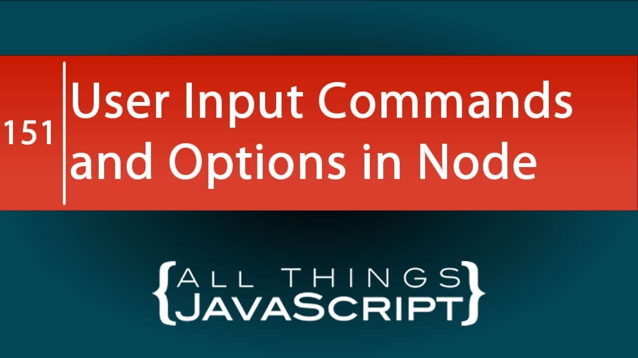 Accepting User Input of Commands and Options in Node.js