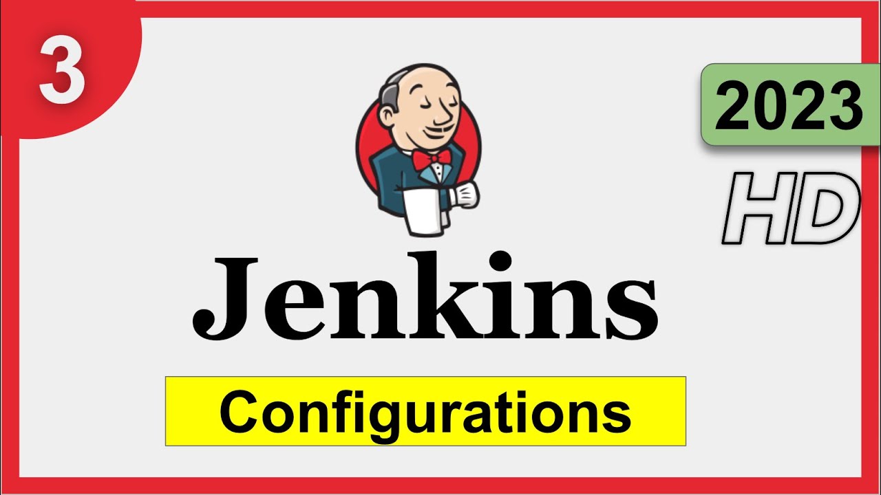 3 | Jenkins 2023 |  Basic Configurations | Step-by-Step for Beginners