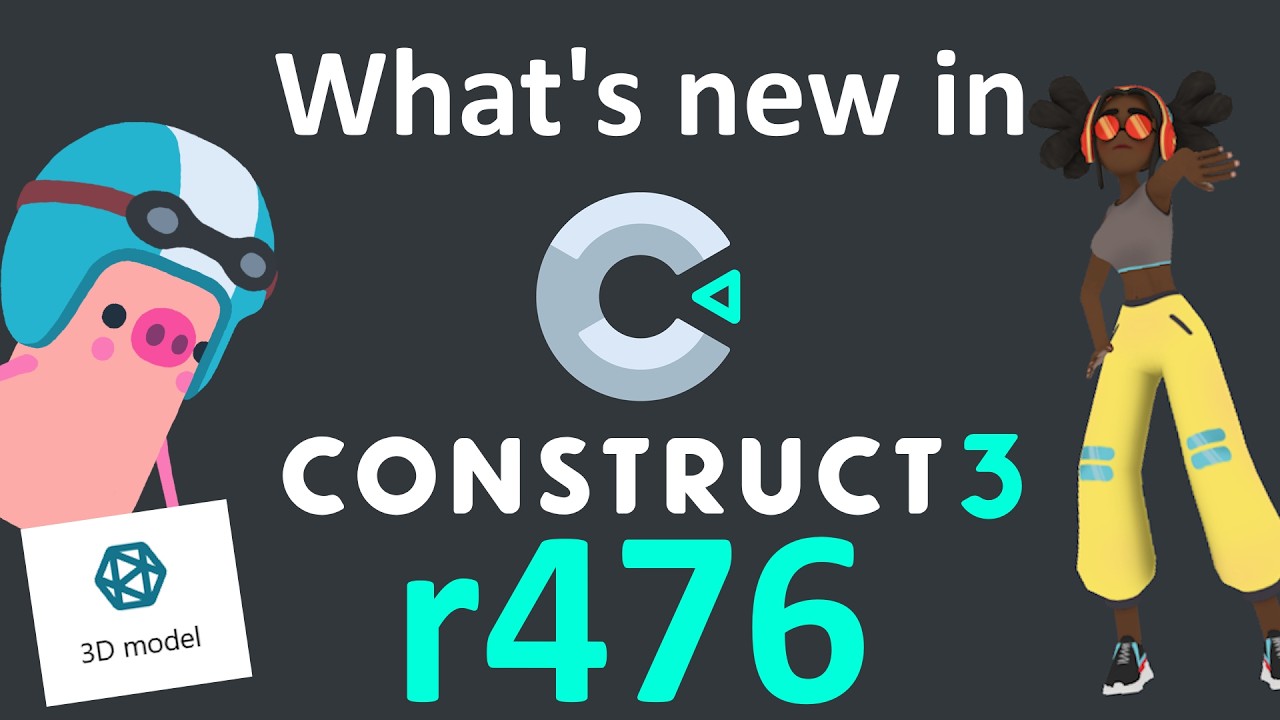 What's new in Construct 3 r476
