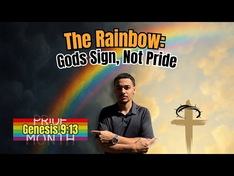 What the Bible really says about the rainbow, pride, and repentance