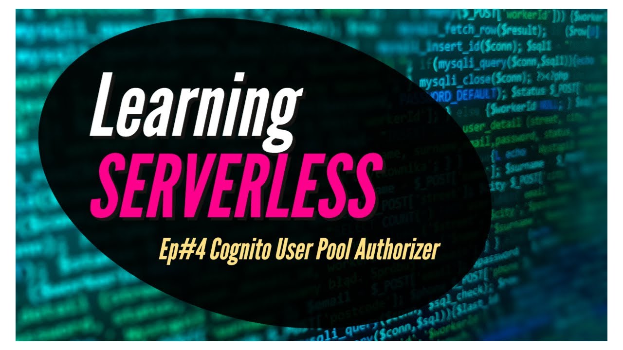 Ep4: Using Cognito for API Authentication | Cognito, CloudFormation, Lambda | Serverless Series