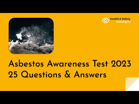Asbestos Awareness Practice Test | 25 Questions & Answers