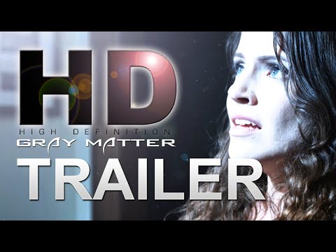 GRAY MATTER - SCI FI MOVIE Available May 22, 2018