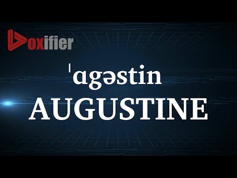 How to Pronunce Augustine in English - Voxifier.com