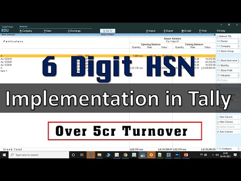 Implementation of 4 digit to 6 digit hsn code in tally | how to update hsn code 4 to 6 digit tally