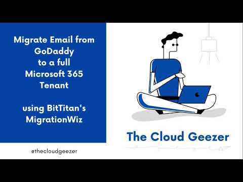 Migrate GoDaddy Email to M365