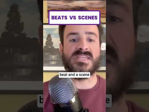 Beats vs scenes in a script