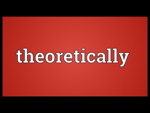 Theoretically Meaning