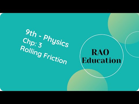 Physics Chapter 3, Rolling Friction - 9th class (Urdu & Hindi)