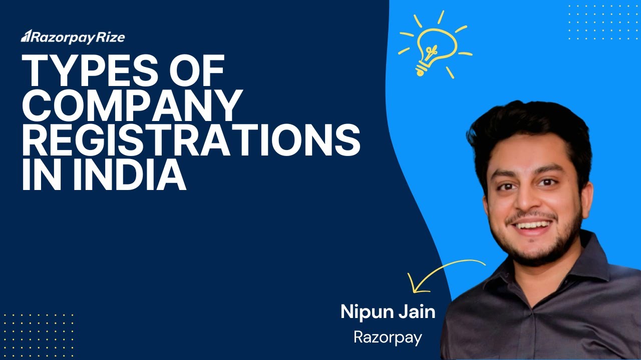 Types of Company Registrations in India | Private Ltd, LLP, OPC & More