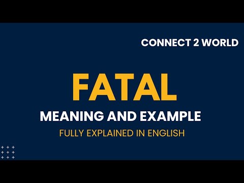What Does fatal Means || Meanings And Definitions With fatal in ENGLISH