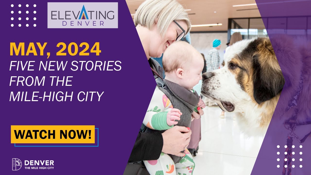 Elevating Denver May, 2024