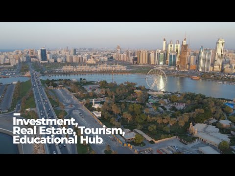 Future of Sharjah: Investment, Tourism, Education & Real Estate