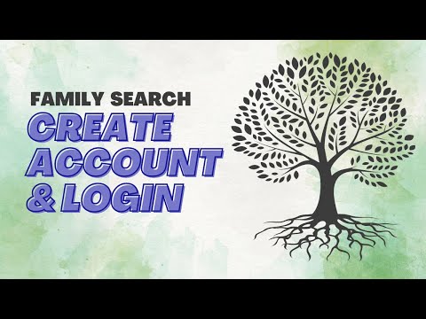 How to create and account and login to Family Search