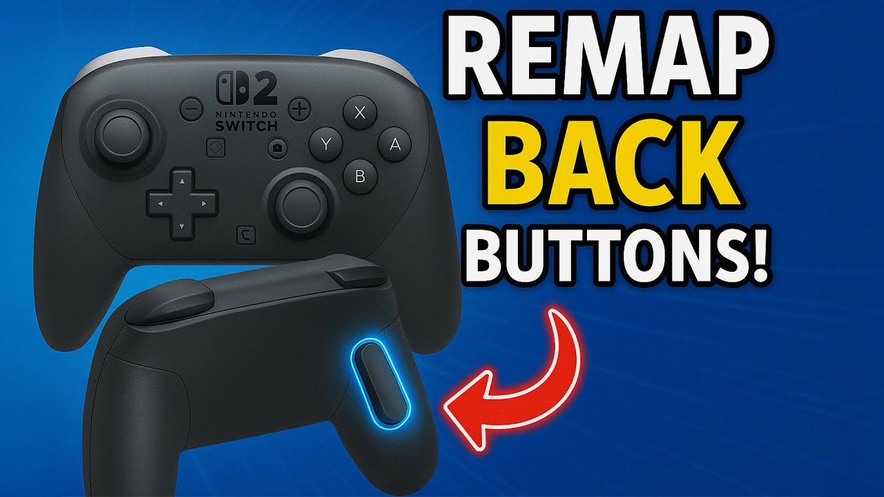 How to Remap Back Buttons on the Nintendo Switch 2 Pro Controller
