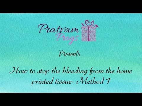 HOW TO STOP BLEEDING OF COLOUR FROM HOME PRINTED TISSUE | INKJET PRINTER COLOUR BLEEDING | DIY |