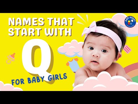 Top 20 Baby Girl Names that Start with Q (Names Beginning with Q for Baby Girls)