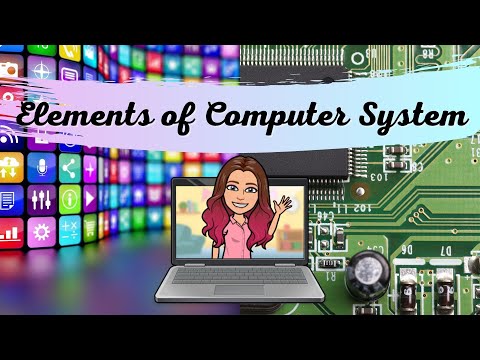 Elements of a Computer System