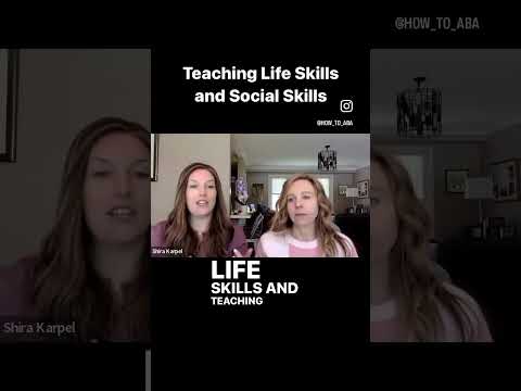 Teaching Life Skills and Social Skills