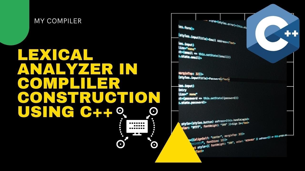 Lexical Analyzer and Parser in Compiler Design and Construction using C++ | Source Code