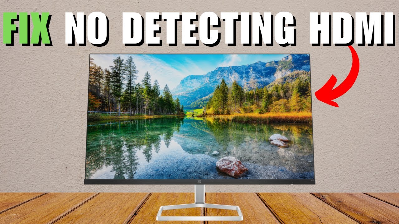 HP Monitor Not Detecting HDMI - How To Fix