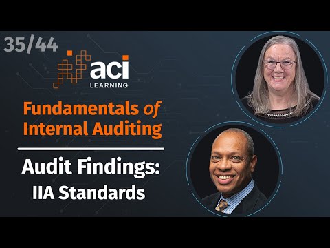 Audit Findings: IIA Standards | Fundamentals of Internal Auditing | Part 35 of 44