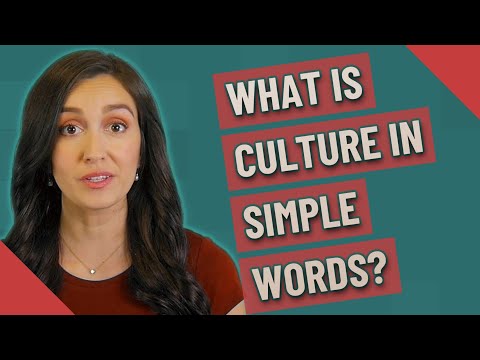 What is culture in simple words?