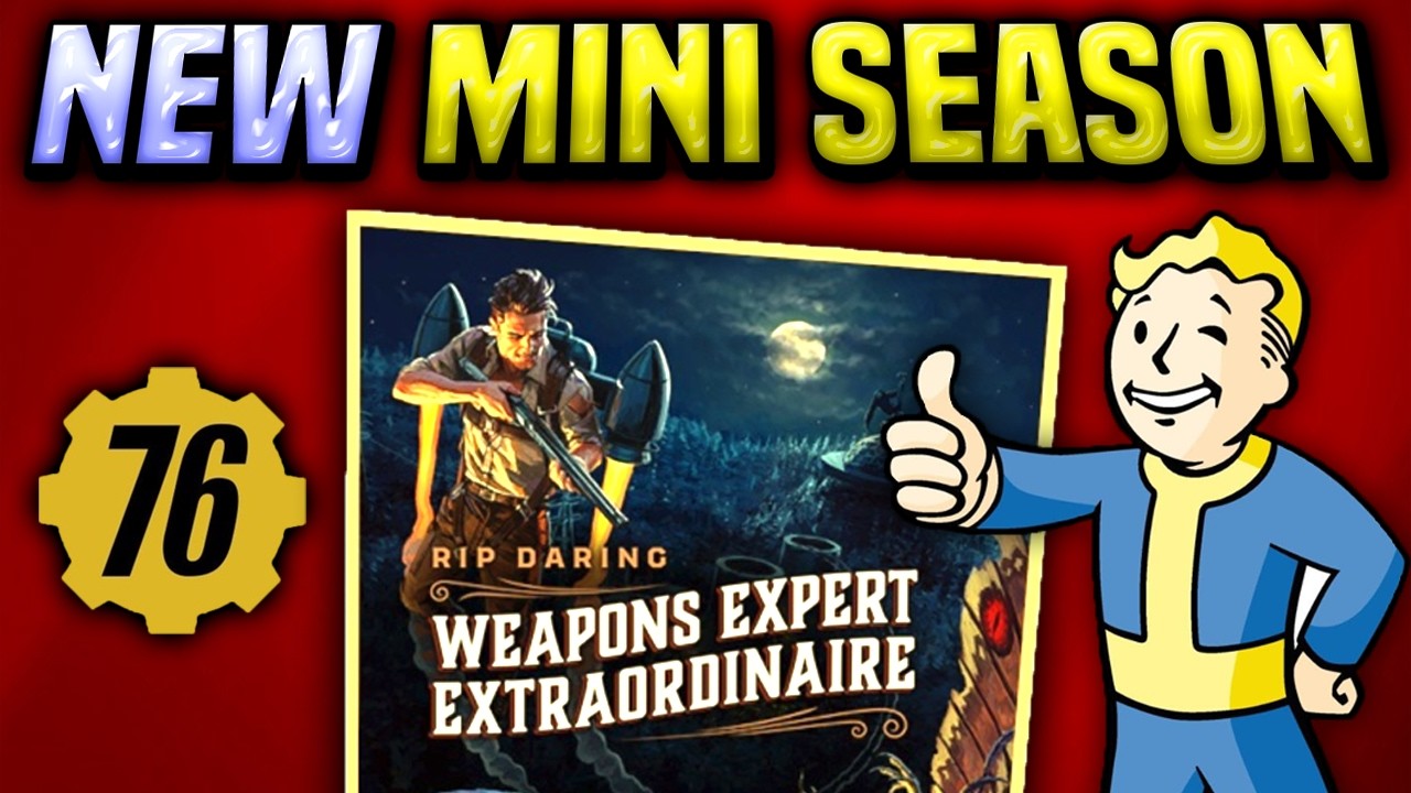 NEW MINI SEASON IS HERE | Fallout 76 | Rip Daring: Weapons Expert Extraordinaire