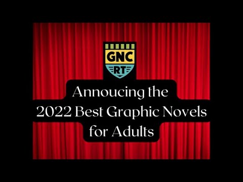 GNCRT's 2022 Best Graphic Novels for Adults Reading List - Top Ten (short)