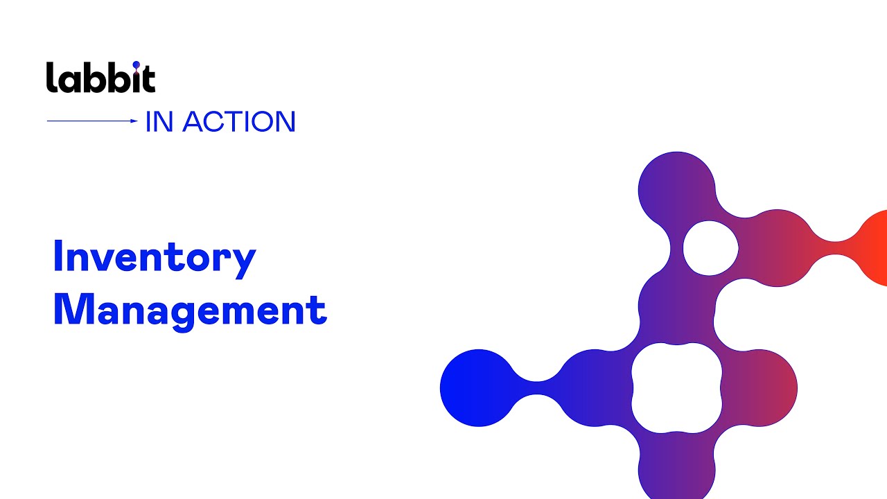 Labbit in Action Inventory Management