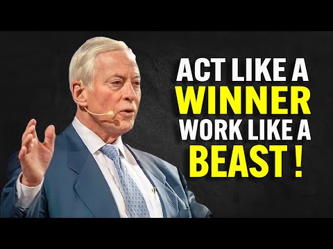 ACT LIKE A WINNER, WORK LIKE A BEAST - Brian Tracy Motivation